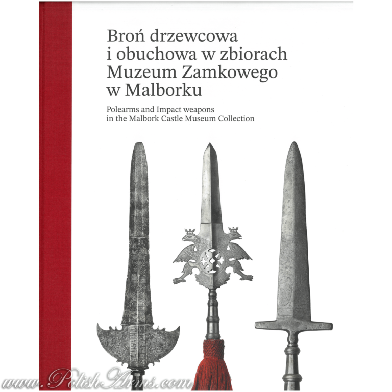 Ancient Polish Arms and Armour – part 1 - www.PolishArms.com